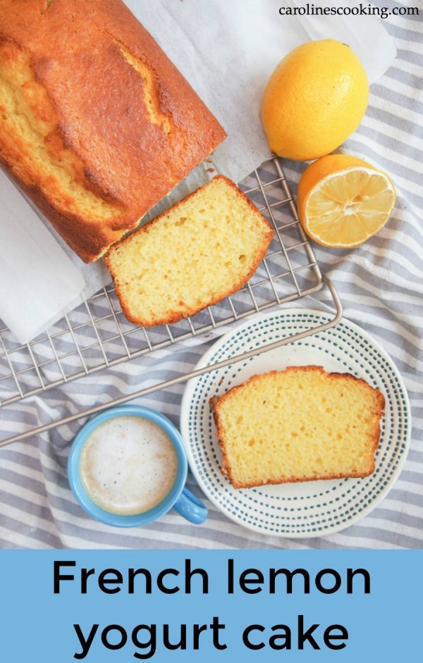 French lemon yogurt cake - Caroline's Cooking
