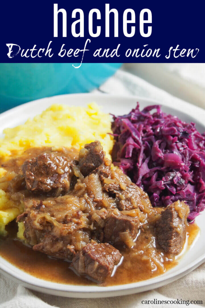 Hachee (Dutch beef and onion stew) - Caroline's Cooking