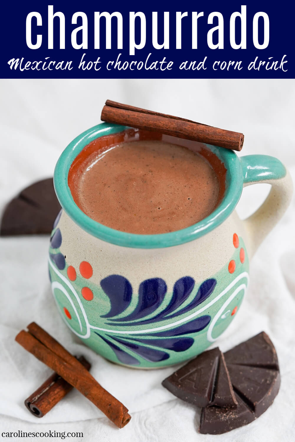Champurrado (Mexican hot chocolate and corn drink) - Caroline's Cooking